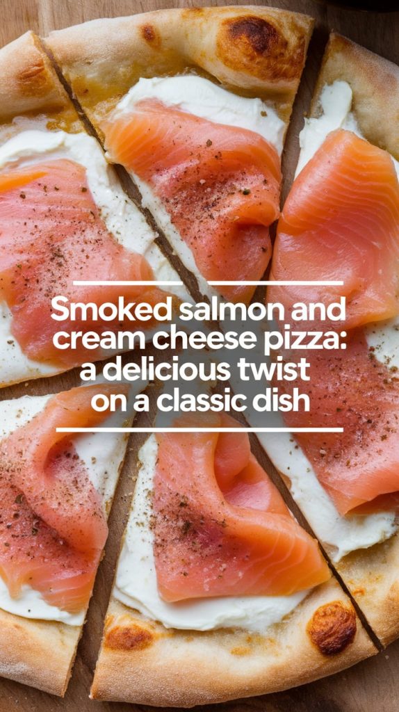 Smoked Salmon and Cream Cheese Pizza: A Delicious Twist on a Classic ...